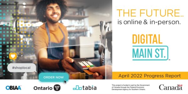 Digital Main Street Ontario May 2021 Progress Report - OBIAA
